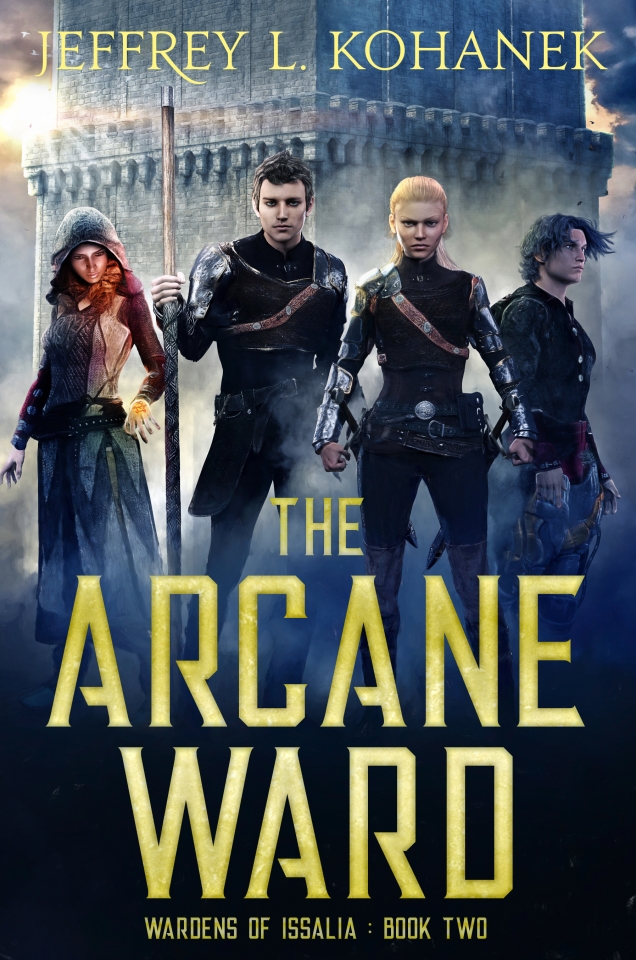 The Arcane Ward by Jeffrey L. Kohanek - JeffreyLKohanek
